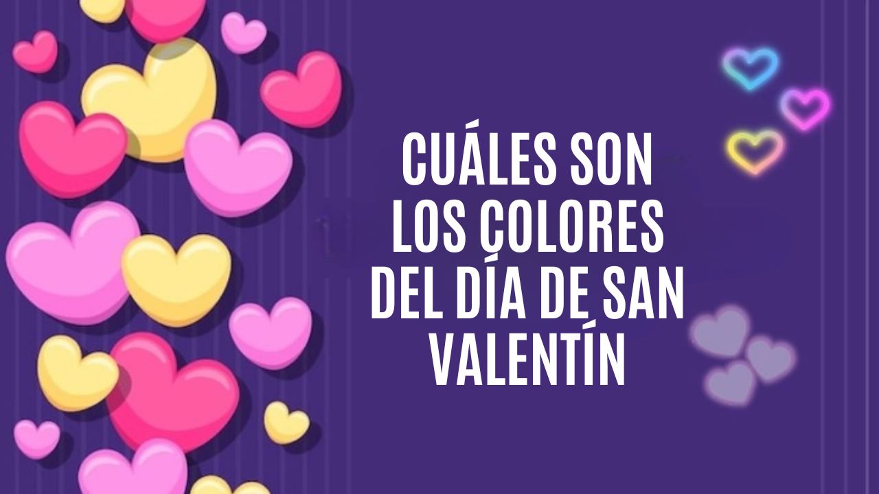 ¿Cuáles son los colores del Día de San Valentín? Significados, lista de ...