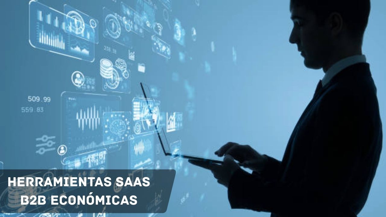 15 Herramientas SaaS B2B Económicas (Menos de $50) - Guía 2026
